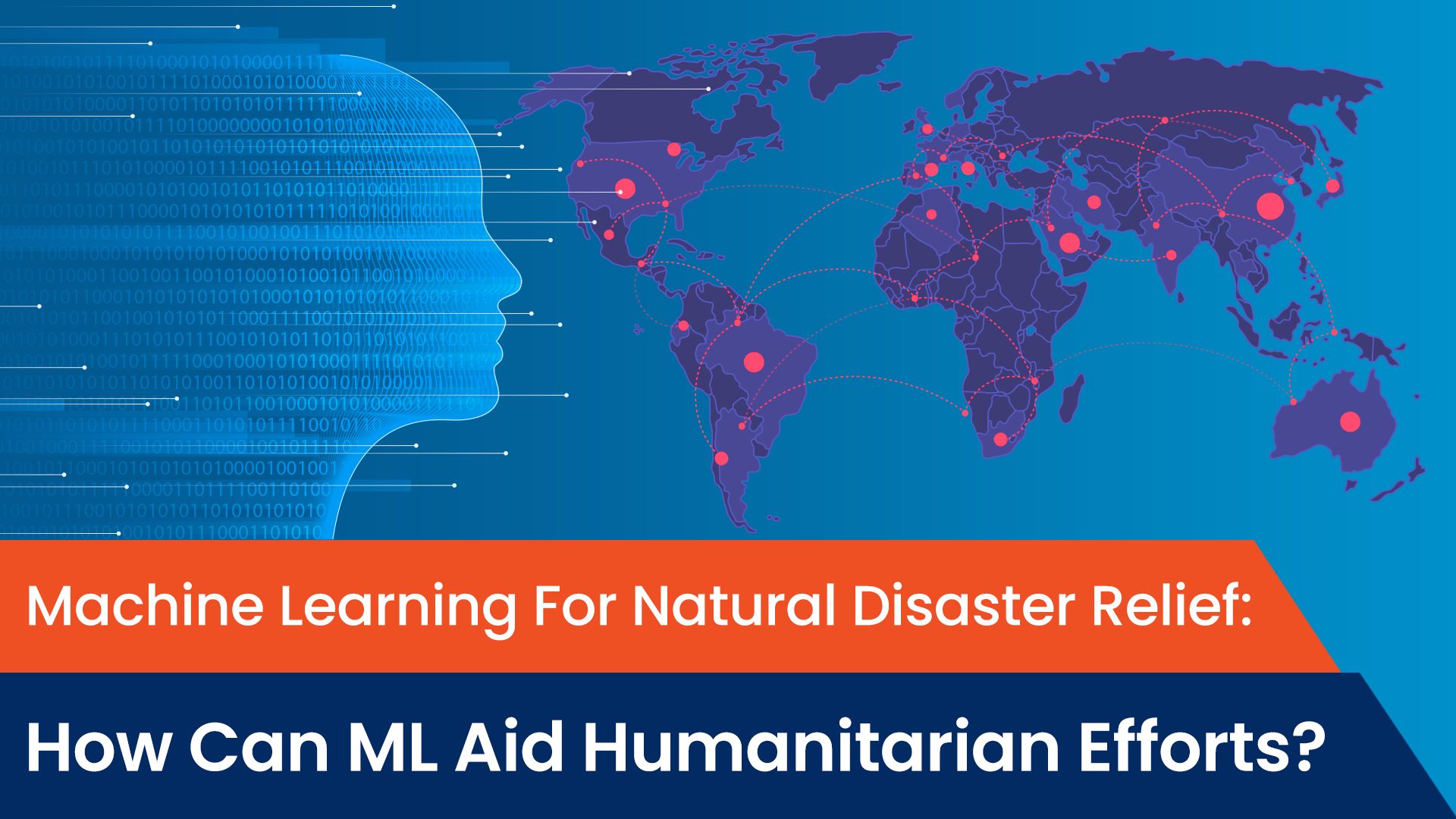 Machine Learning for Natural Disaster Relief – 365 Data Science